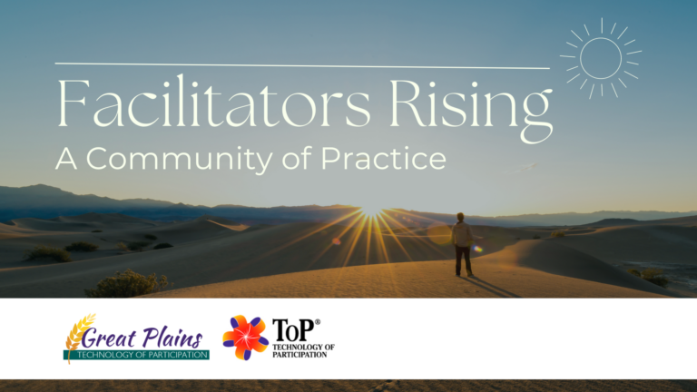 Facilitators Rising an Online Community of Practice - Great Plains ToP